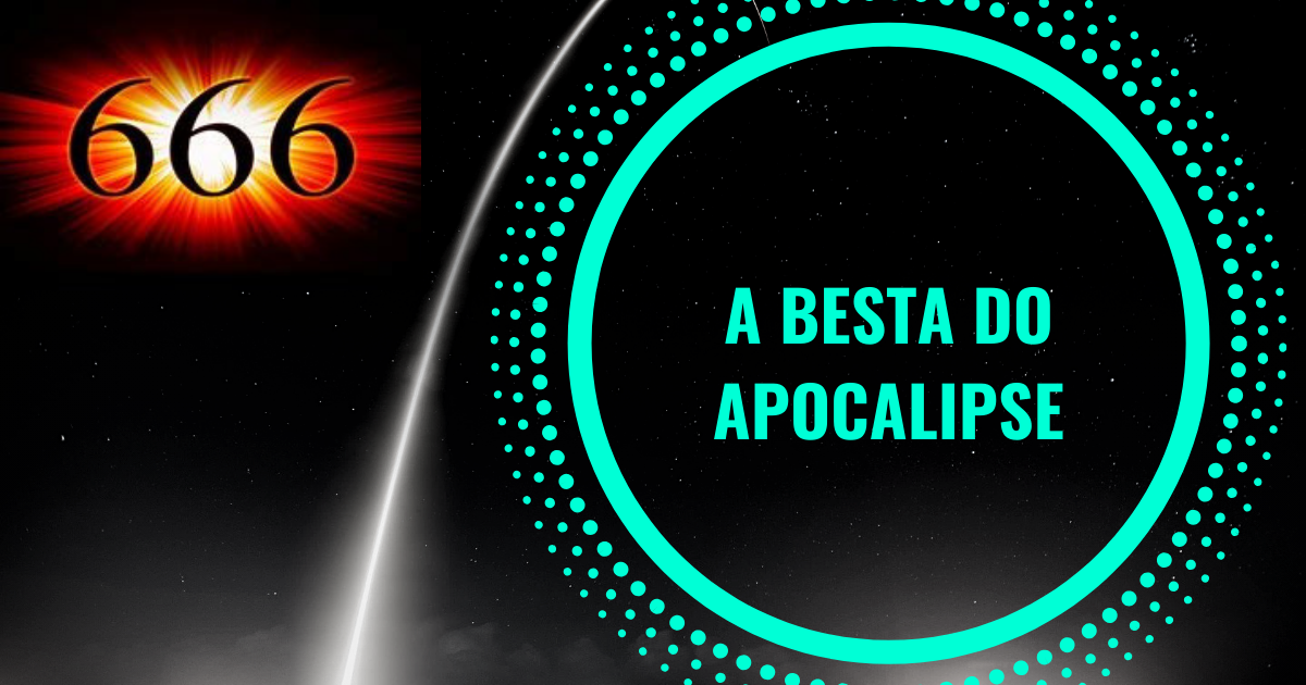 QUEM É A BESTA DO LIVRO DO APOCALIPSE? - Antonio Lira